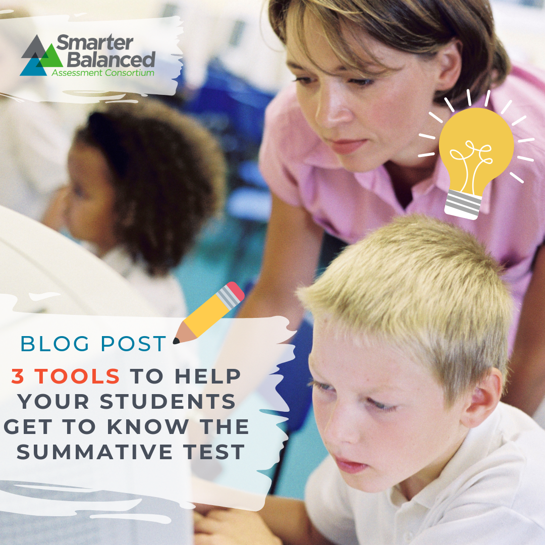 Three Tools to Help You (and Your Students) Get to Know the Summative ...