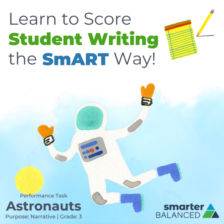 Learn to Score Student Writing the SmART Way! - SmarterBalanced