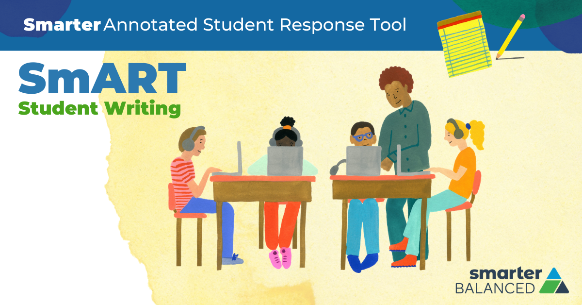 Learn to Score Student Writing the SmART Way! - SmarterBalanced