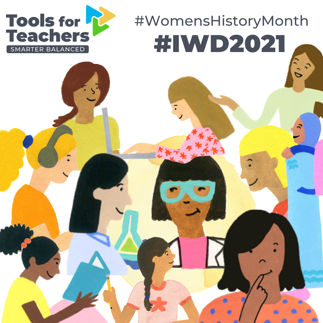 Tools for Teachers Lessons Help Celebrate Female Voices - SmarterBalanced